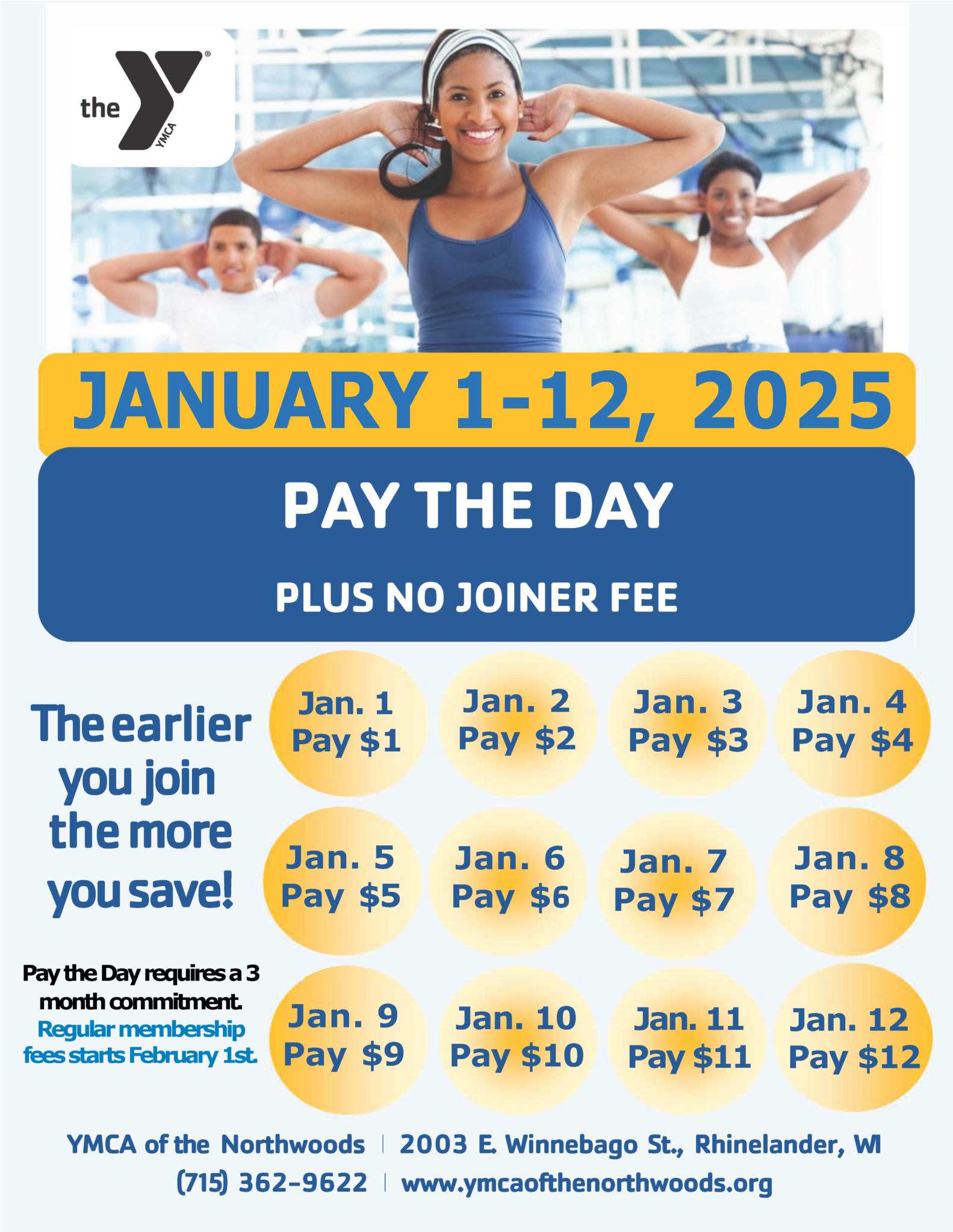 Pay the Day - Membership Promotion - YMCA of the Northwoods